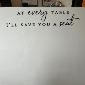 And at Every Table I'll Save You A Seat Vinyl Decal - Etsy