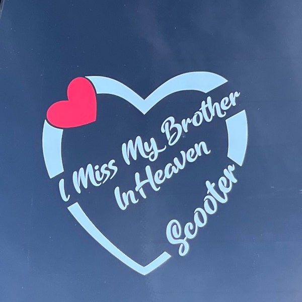 I Miss My Brother in Heaven Custom Size Memorial Decal Magnet Sticker ...