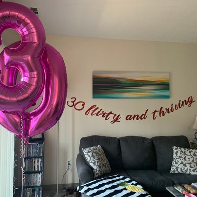 30 Flirty and Thriving, Happy 30th Birthday, Flirty 30, 30th Birthday ...