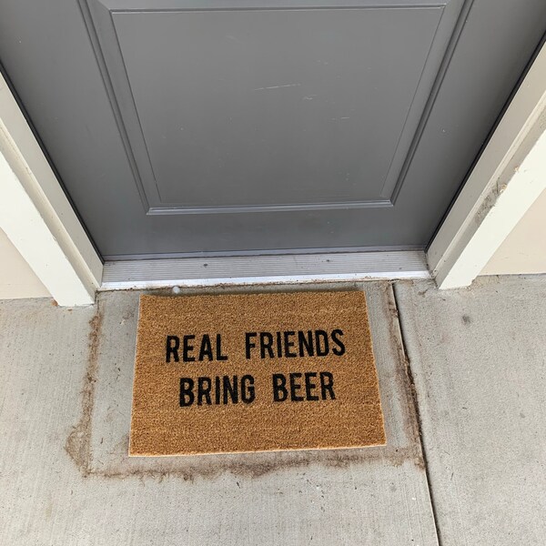 Real Friends Bring Beer Welcome Door Mat - Etsy