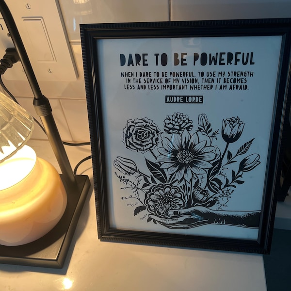 Audre Lorde Quote, Dare to Be Powerful, Social Justice Quote, Visionary ...