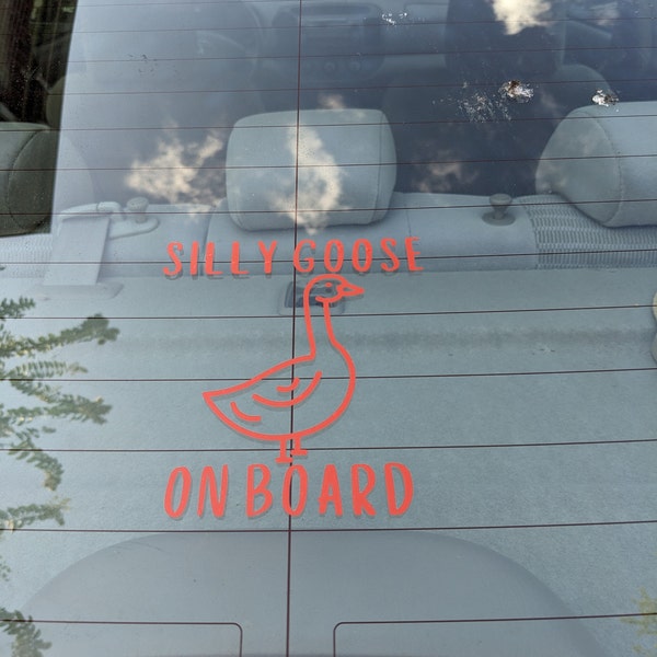 Silly Goose on Board Decal, Car Decal, Funny Bumper Sticker, Trendy ...