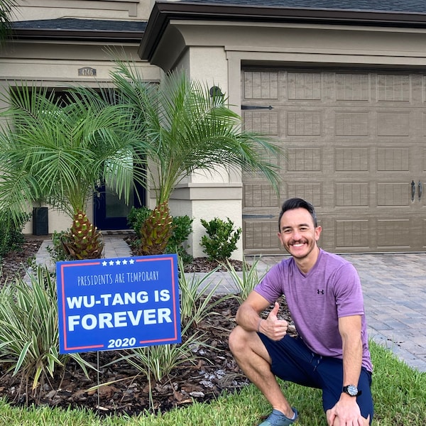 Presidents Are Temporary, Wu-tang is Forever Yard Sign With Stake ...