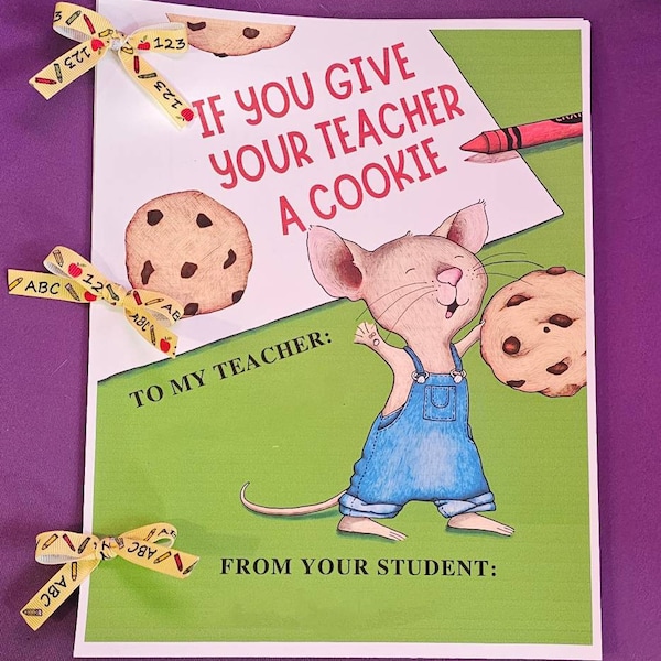 If You Give Your Teacher a Cookie, Teacher Appreciation Gift End of ...