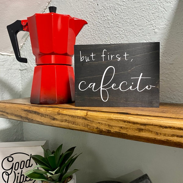 But First Cafecito - Mini Coffee Bar Sign - but First Coffee Sign ...