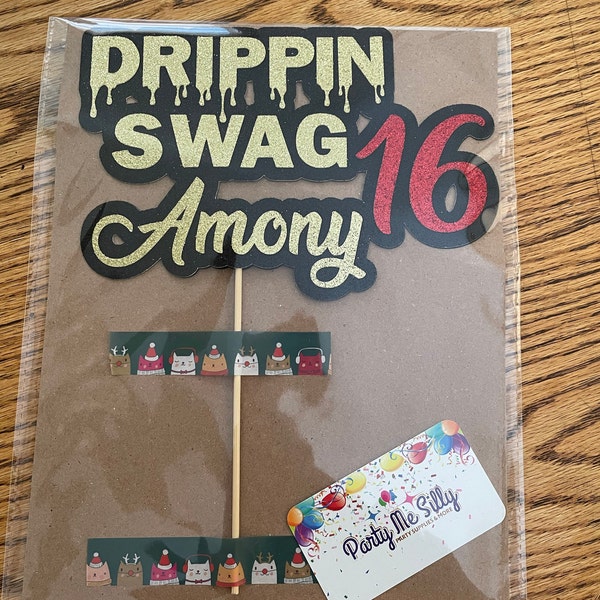Drippin SWAG Custom Cake Topper With Name and Age - Gold Dripping in ...