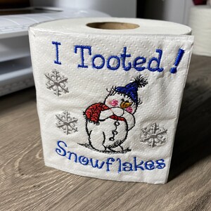 Toilet Paper Design Snowman I Tooted Snowflakes Snowman Christmas ...