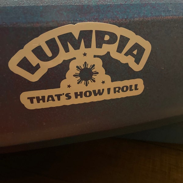 Lumpia Thats How I Roll Vinyl Decal, Sticker, Filipino Sticker ...