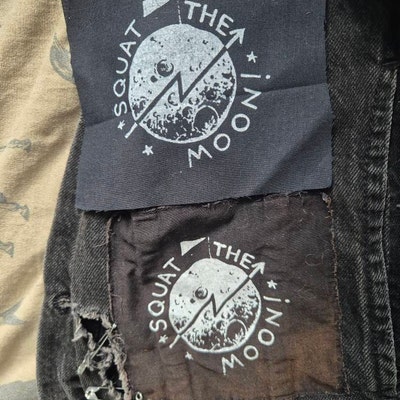 Squat the Moon SQUATTERS RIGHTS Patch Esoteric Anarchist I Suppose - Etsy