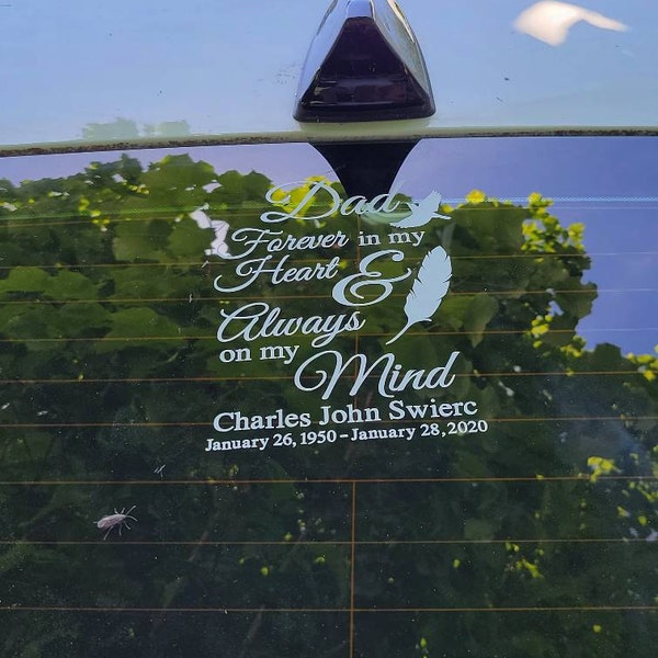 CUSTOM Dad Forever in My Heart Decal - Custom Memorial Decal ...