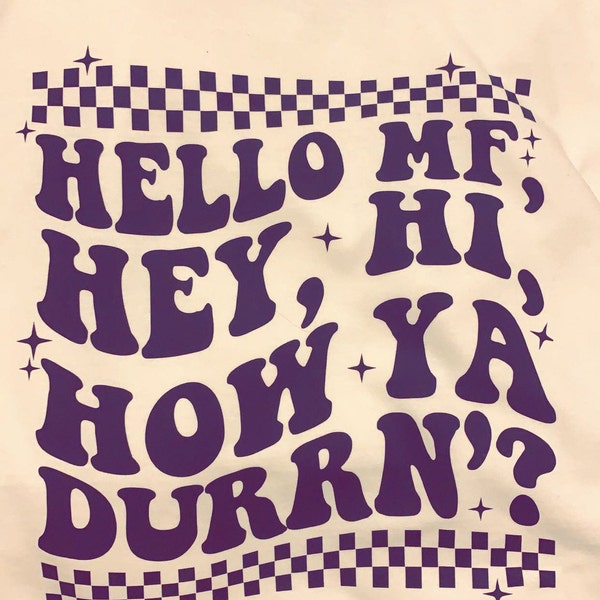 Hello MF Hey, Hi, How Ya Durrn’ PNG - Lwayne - Weezy Baby - Digital ...