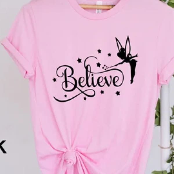 Believe Tinkerbell Shirt, Tinkerbell Shirt, Believe Shirt, Funny Shirt ...
