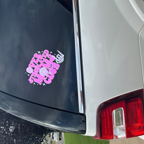 Overstimulated Moms Club Premium Vinyl Decal || Hilarious Decal for Mom ...