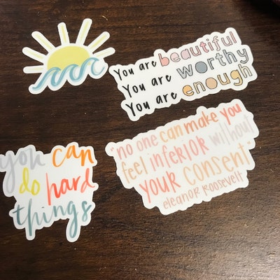 Encouraging & Inspirational Quotes Waterproof Vinyl Stickers No One Can ...