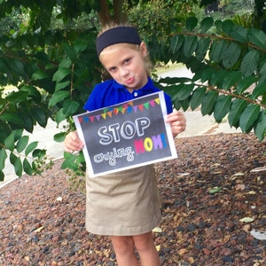 Stop Crying Mom Chalkboard Chalk Sign Preschool Pre-K | Etsy