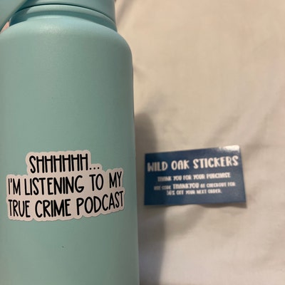 Shhh Crime Podcast Stickers, True Crime Podcasts Stickers, Funny ...