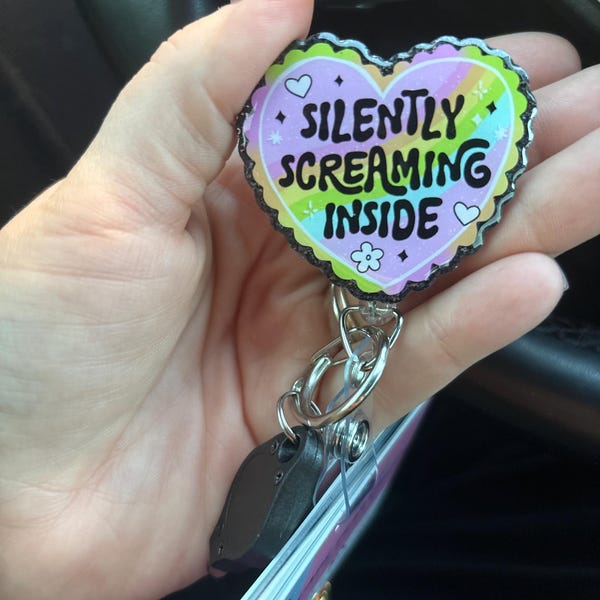 Silently Screaming Inside Retractable Badge Reel, Funny Mental Health ...