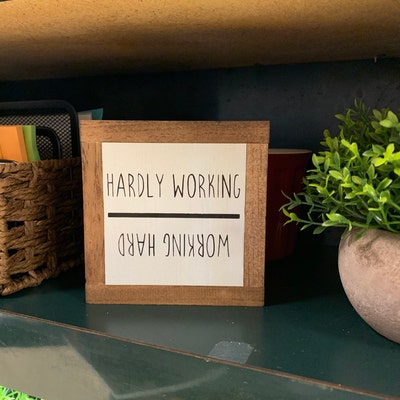 Flippable Desk Sign, Working Hard Quote, Hardly Working Sign, Funny ...
