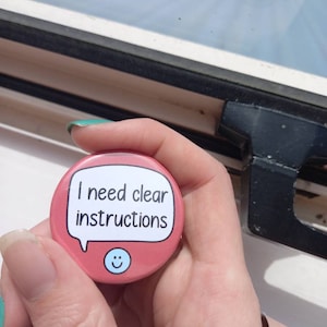 I Need Clear Instructions Pin Badge Help Badge Support Gift - Etsy UK