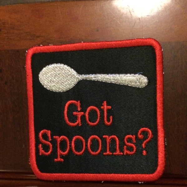 One (1) Patch, Got Spoons, Sew-on Patch, Customizable, Custom ...