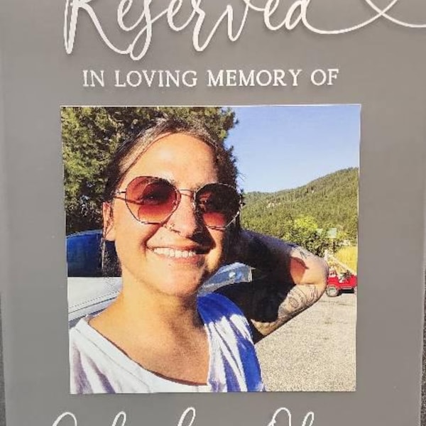 Reserved Memorial Sign, Personalized Memorial Plaque, in Loving Memory ...