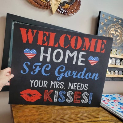 Welcome Home Wife Spouse Husband Sign Template Kisses - Etsy