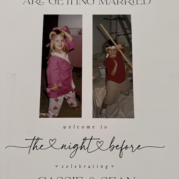 These Kids Are Getting Married Sign, the Night Before Welcome Sign ...