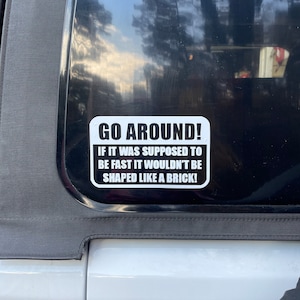 Go Around Decal Go Around Decal 4x4 Adventures If It Was Meant to Be ...