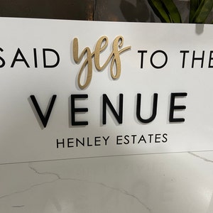Personalized Said Yes to the VENUE Sign, Event Sign, Bridal Sign ...