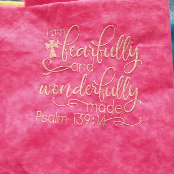 I Am Fearfully and Wonderfully Made Psalm 139:14 Embroidery Design 5 ...