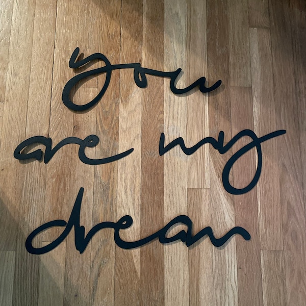 You Are My Dream Sign, Metal Sign, Metal Wall Decoration, Metal Wall ...