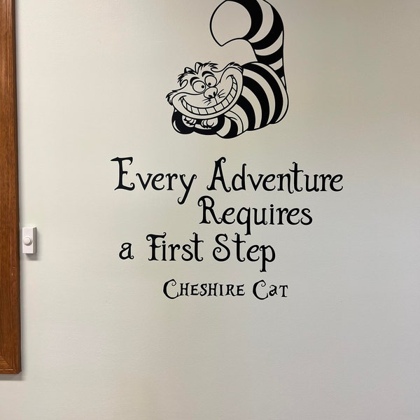 Every Adventure Requires a First Step Cheshire Cat Decal Alice in ...