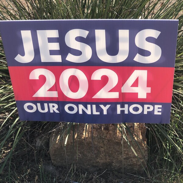 Jesus 2024 - Yard Sign - Multiple Sizes - Etsy
