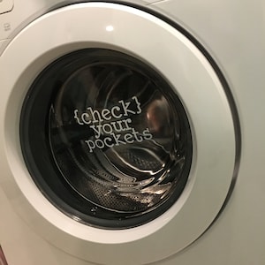 Check Your Pockets Vinyl Decal / Laundry Room Decal / Vinyl - Etsy