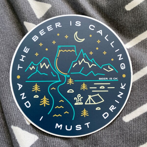The Beer is Calling and I Must Drink, Craft Beer Sticker, Vinyl Sticker ...