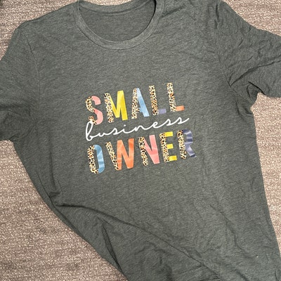 Small Business Owner Shirt, Business Owner Shirt, Small Business Gift ...