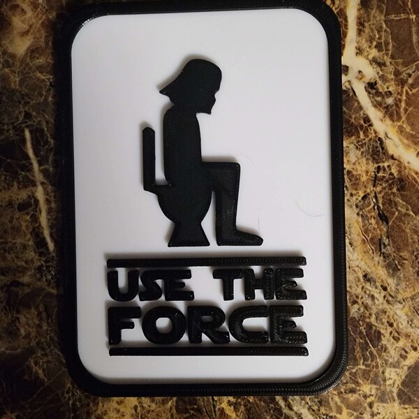 Use the Force - Funny Bathroom Sign - Restroom Sign - 6"~11" Options ...