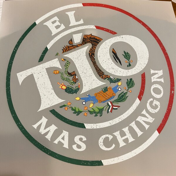 El Tio Mas Chingon PNG Mexican Flag Tio Mexicano Uncle Digital Download - Etsy