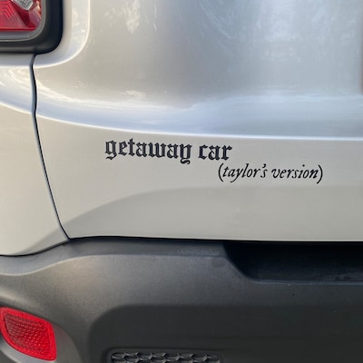 Getaway Car Vinyl Decal Car Window Rearview Mirror Bumper Laptop ...