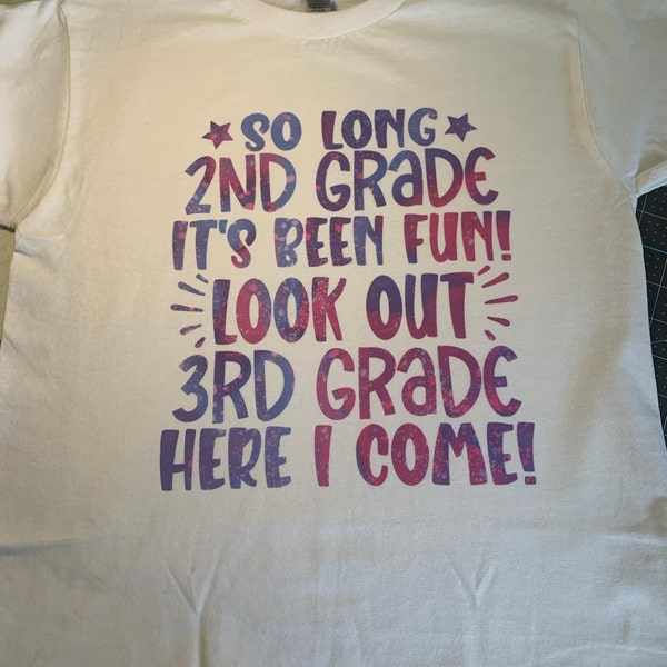 So Long 2nd Grade It's Been Fun Look Out 3rd Grade Here I Come, 2nd ...