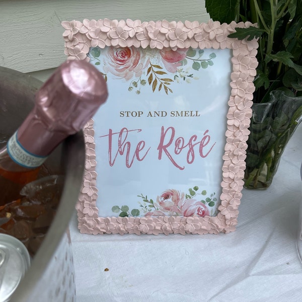 Stop and Smell the Rosé Sign, Printable Rosé Wine Bar Sign, DIY Bridal ...