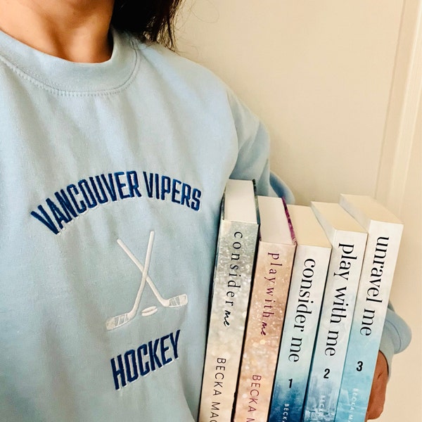 Vancouver Vipers Sweatshirt / Consider Me Becka Mack/ Playing for Keeps ...