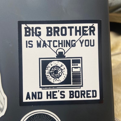 Vinyl Sticker small Big Brother is Watching You and He's Bored TV - Etsy