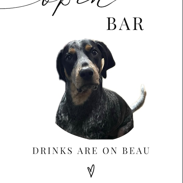 Open Bar Dog Sign, Pet Photo Drink Sign for Wedding, Bar Menu Sign ...