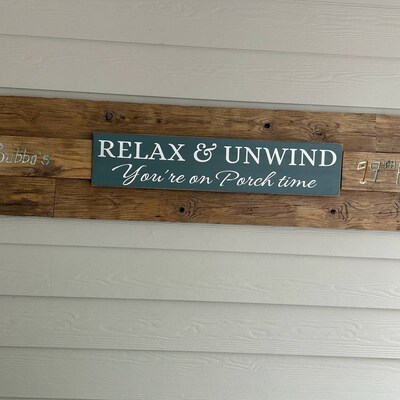 Relax and Unwind Porch Sign 7.25 X 34 Welcome Sign Front Porch Sign ...