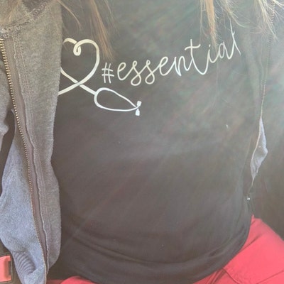 Essential Healthcare Worker Shirt, Nurse Gift, Heart Stethoscope ...