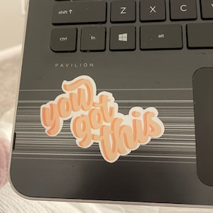 You Got This Sticker - Etsy