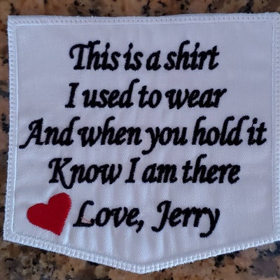This is a Shirt I Used to Wear Patch, ONE Memory Pillow IRON-ON Patch ...