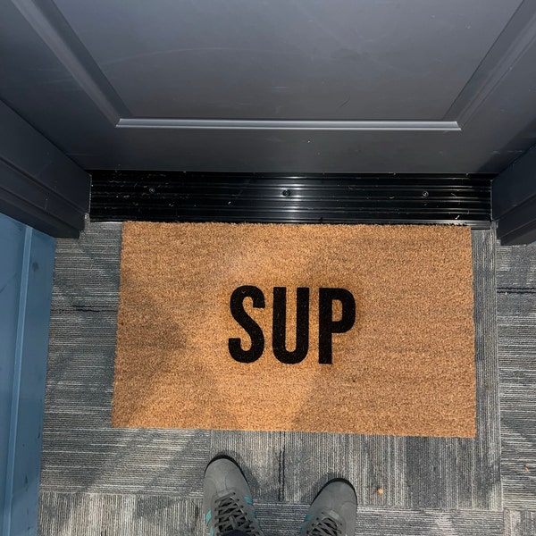 Sup Doormat, Sup Door Mat, Sup Welcome Mat, Sup Mat, Sup, Funny Doormat ...