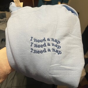 I Need A Nap Embroidered Crewneck Sweatshirt - Etsy